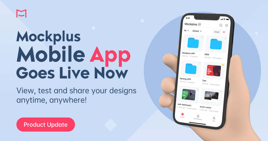 Mockplus mobile app now available to unlock new possibilities!